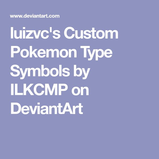 Luizvcs Custom Pokemon Type Symbols By Ilkcmp On Deviantart Custom Pokemon Symbols
