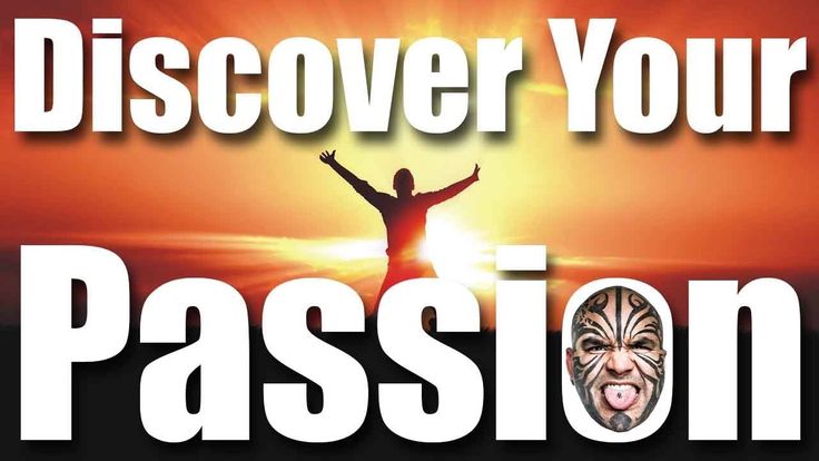 How Do I Find My Passion In Life In 6 Practical Steps Find My Passion Life Passion
