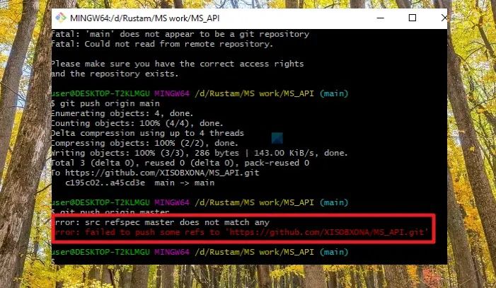 The Error Message Src Refspec Main Does Not Match Any Typically Occurs When You Are Executing