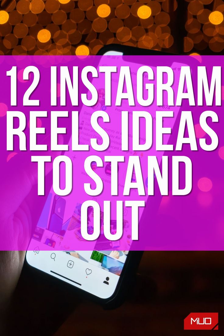 12 Instagram Reels Ideas To Stand Out In 2024 Social Media