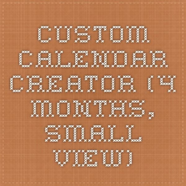 Free Custom Calendar And Print Your Customize Calendars Custom Calendar Calendar Creator