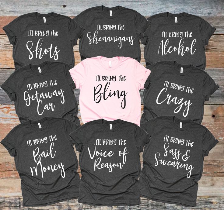 Ill Bring The Bachelorette Shirts Bachelorette Party Shirts Girls