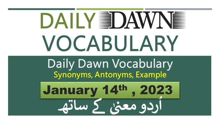 Dawn Vocabulary with meaning synonyms antonyms sentences | Dawn ... Dawn Vocabulary with meaning synonyms antonyms sentences | Dawn ...