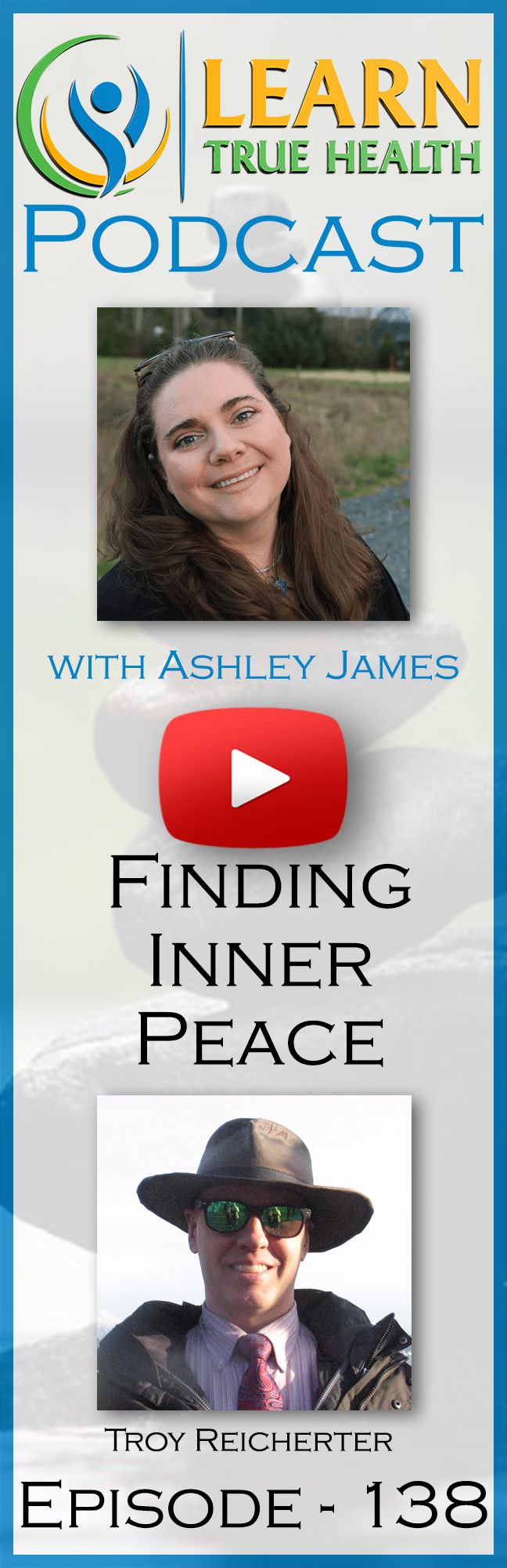 138 Finding Inner Peace Learn True Health Podcast With Ashley James