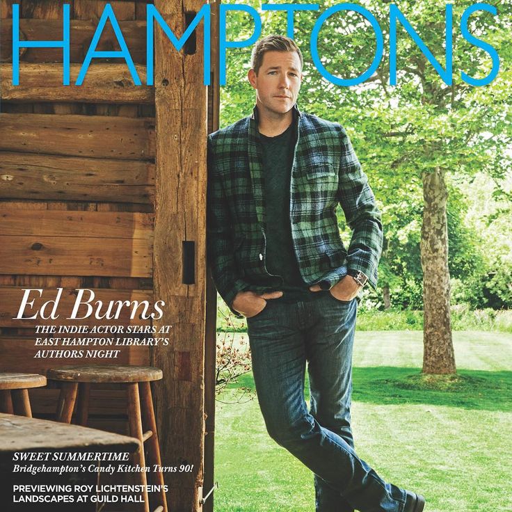 Ed Burns Burns The Hamptons Edward Burns
