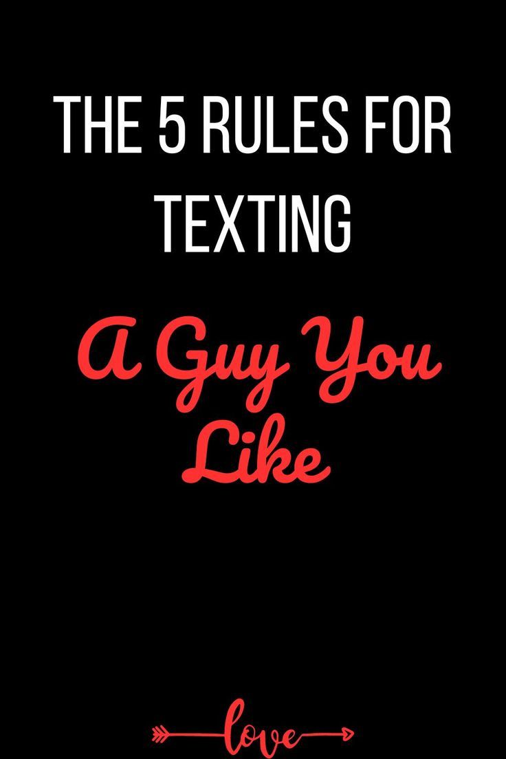 The 5 Rules For Texting A Guy You Like