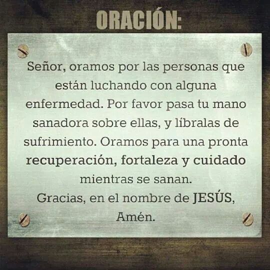 Oracion X Los Enfermos Oraciones Para Enfermos Oraciones Oración Por La Salud