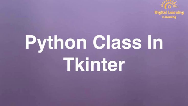 101 Python Class In Tkinter Android Application Development Application Android Python