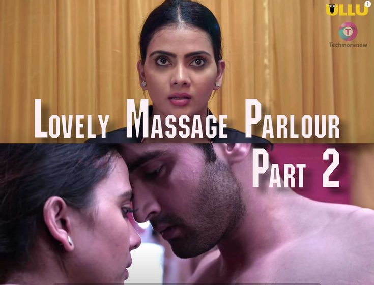 Lovely Massage Parlour Part 2 Ullu Web Series 2021 Watch Online