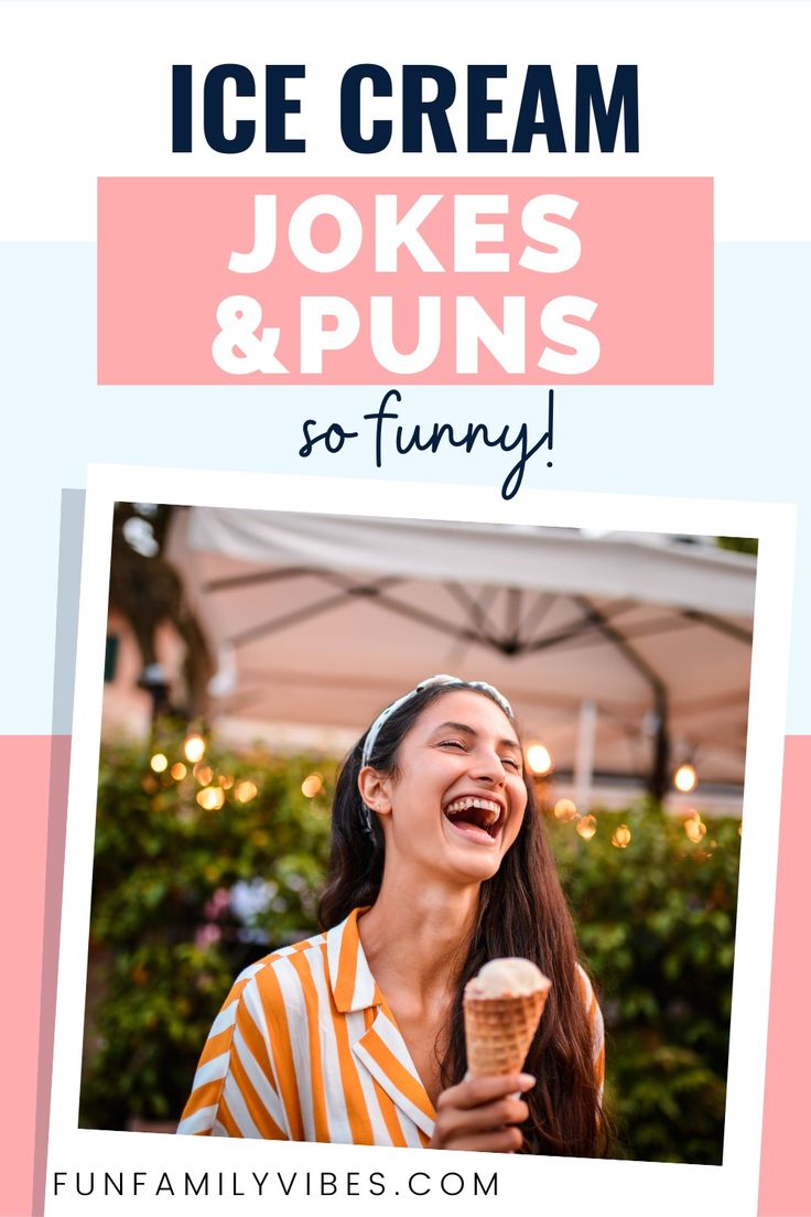 Laugh Out Loud With These Hilarious Ice Cream Jokes And Puns