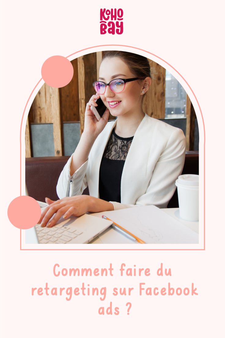 Comment faire du retargeting sur Facebook ads ? | Facebook ad ... Comment faire du retargeting sur Facebook ads ? | Facebook ad ...