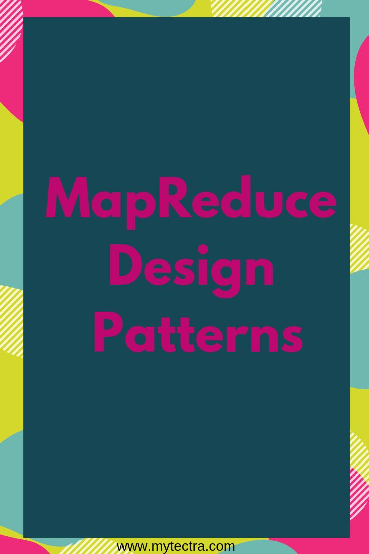 Mapreduce Design Patterns Training Mapreduce Design Patterns Training Live Online