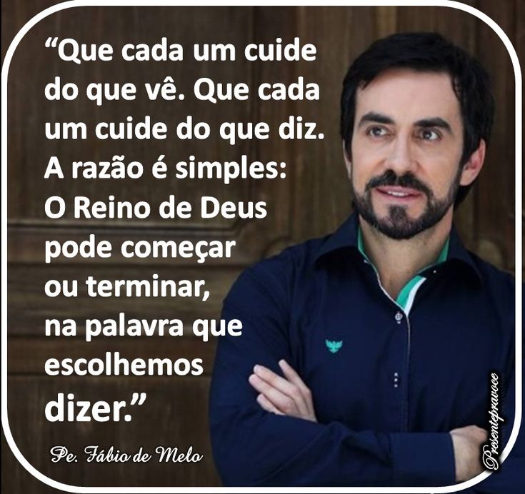 Textos De Padre Fábio De Melo Fabio De Melo Padre Fabio De Melo