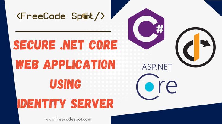 Authentication And Authorization With Identityserver4 In Core