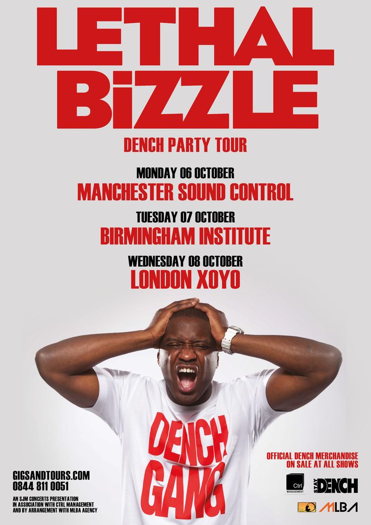 Lethal Bizzle | Tour posters, Sound control, Concert Lethal Bizzle | Tour posters, Sound control, Concert
