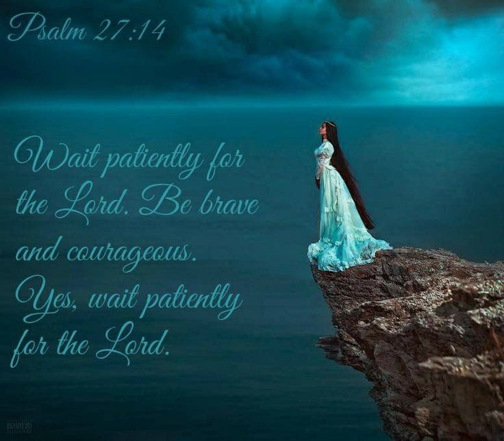 Pin By Linda Herrera On Jesus Lord Of My Life Psalm 27 14