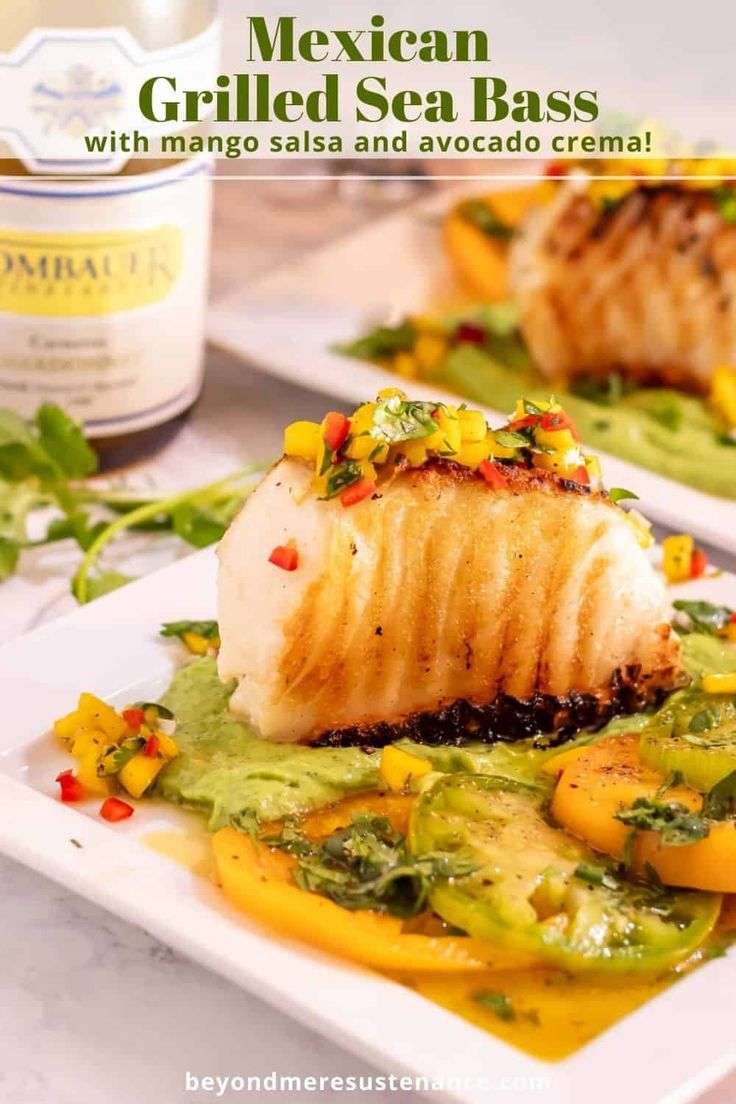 Grilled Sea Bass In A Puddle Of Avocado Crema Topped With Fresh Mango Salsa Mexican Grilled