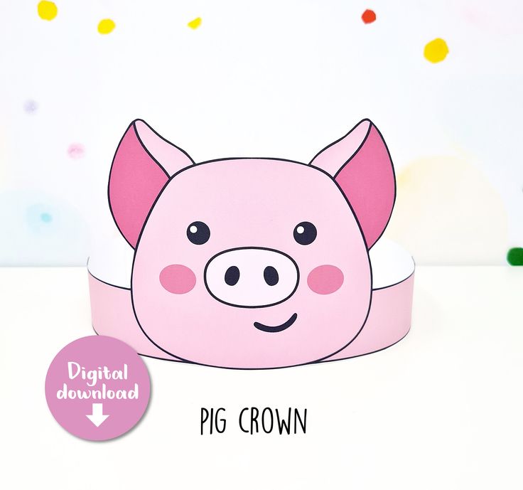 Pig Crown, Pig Paper Hat for Kids, Printable Birthday Crown, Party ... Pig Crown, Pig Paper Hat for Kids, Printable Birthday Crown, Party ...