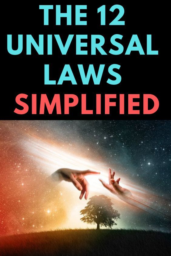 There Are A Total Of 12 Universal Laws And Using Each Can Greatly