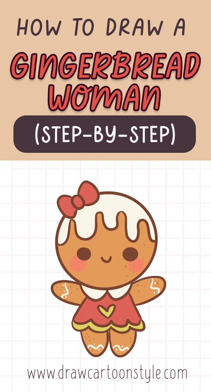 How To Draw A Gingerbread Woman Gingerbread Lady Gingerbread Girl