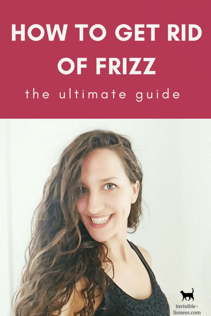 How To Get Rid Of Frizz The Ultimate Guide Frizzy Hair Remedies Long Hair Care Hair Vitamins
