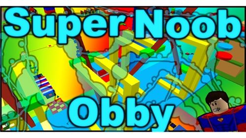 Super Noob Obby Noob Roblox Super