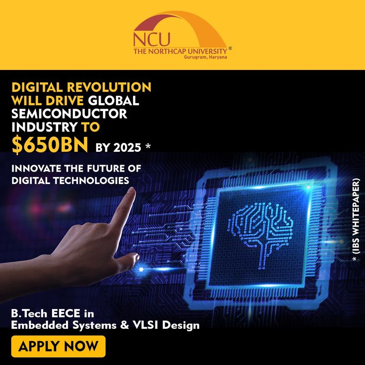 Explore the World of Embedded Systems & VLSI Design with B.Tech EECE Explore the World of Embedded Systems & VLSI Design with B.Tech EECE
