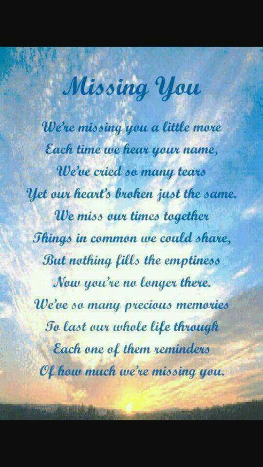 Missing You Heaven Quotes In Loving Memory Quotes Memories Quotes