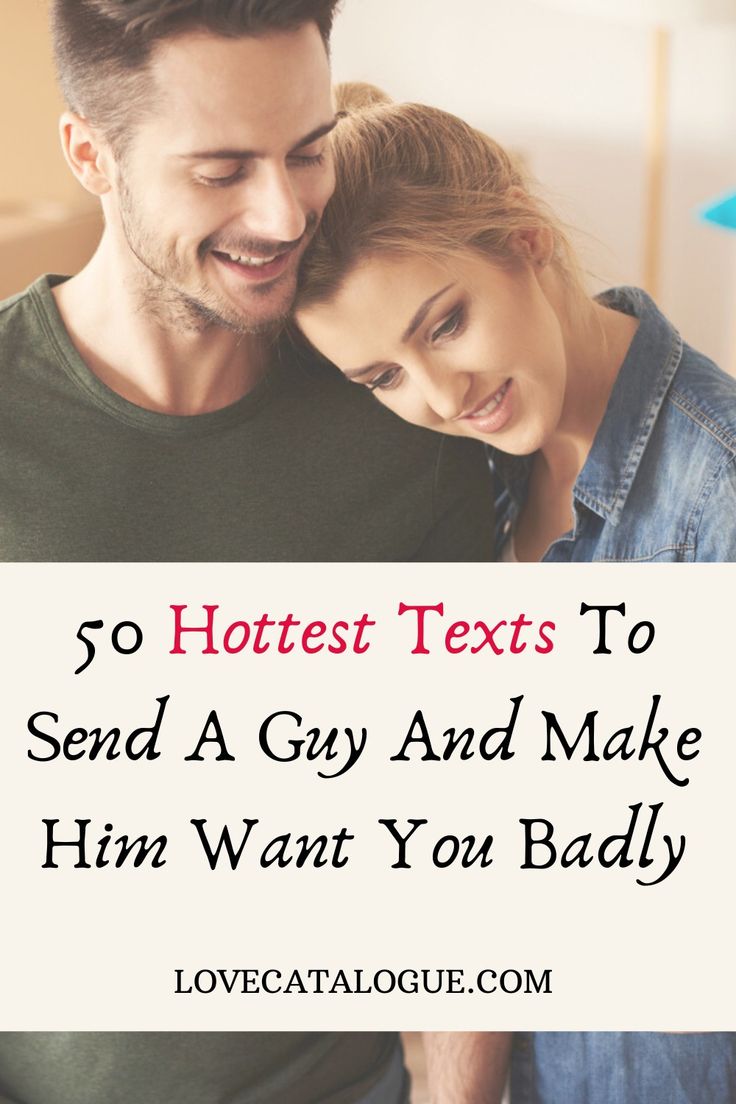 100 Flirty Text Messages To Turn The Heat Up Flirty Text Messages