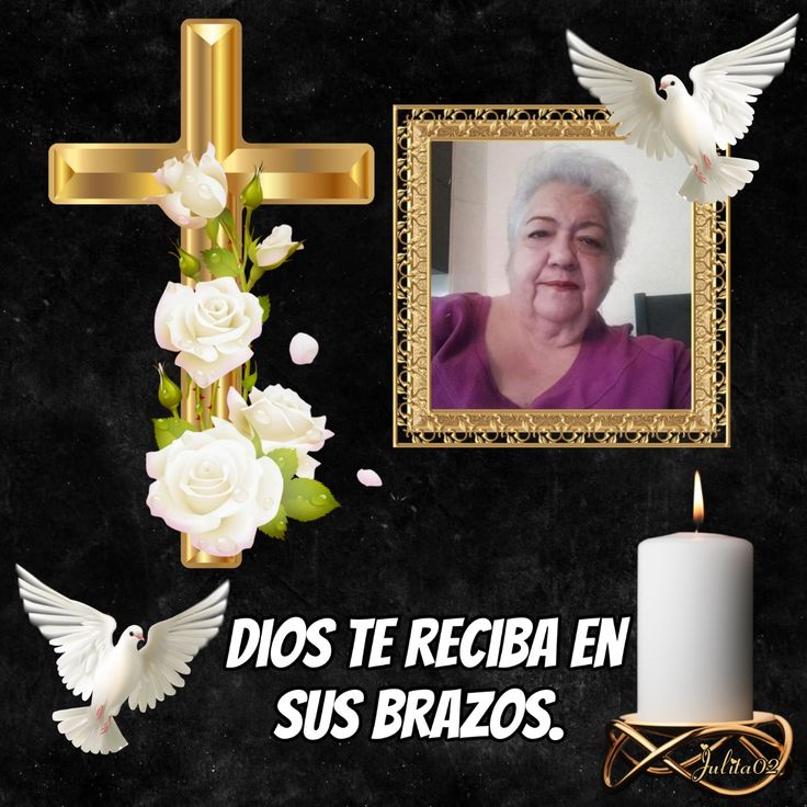 Julita02s Difuntos Loving Memory Difuntos Descansa En Paz Julita02 Conmemoracion De Los
