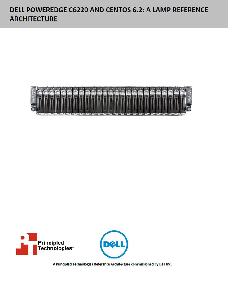 Dell PowerEdge C6220 and CentOS 6.2: A LAMP Reference Architecture http ... Dell PowerEdge C6220 and CentOS 6.2: A LAMP Reference Architecture http ...