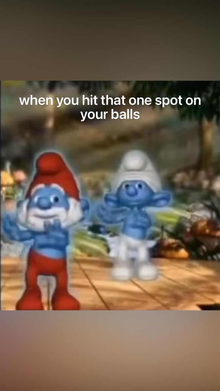 When You Hit That One Spot On Your Balls Funny Pix Happy Music Video Boom Shakalaka