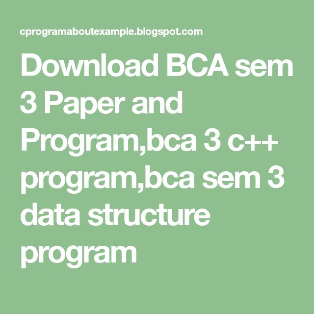 Download Bca Sem 3 Paper And Program Bca 3 C Program Bca Sem 3 Data Structure Program
