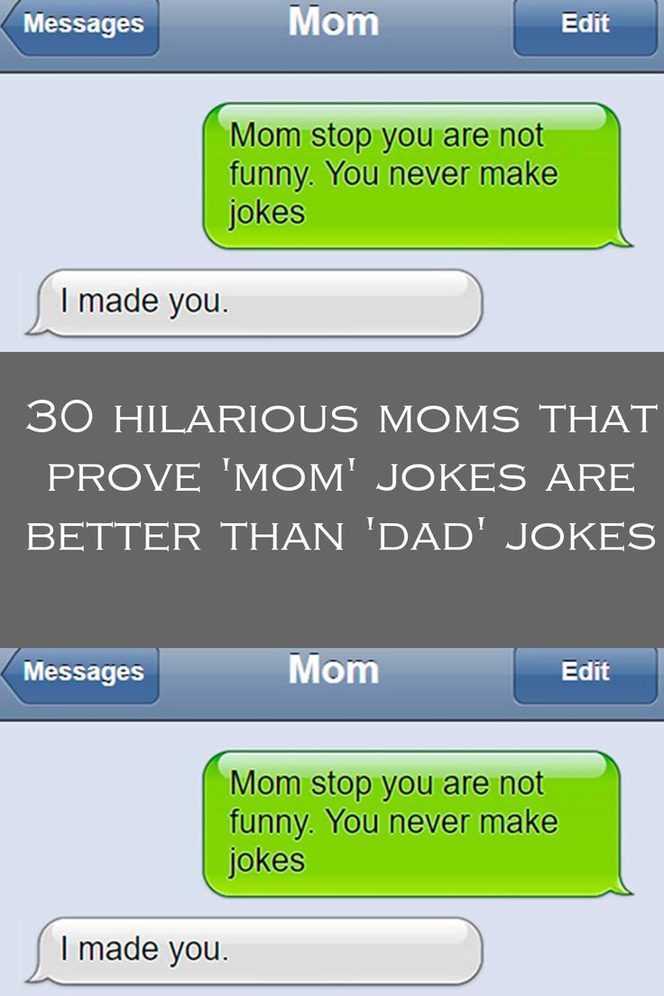 30 Hilarious Moms That Prove Mom Jokes Are Better Than Dad Jokes