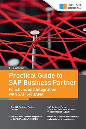 Practical Guide to SAP Business Partner Functions and Integration with ... Practical Guide to SAP Business Partner Functions and Integration with ...
