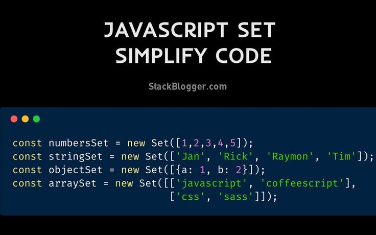 Simplify Your Code and Boost Performance with JavaScript Sets Simplify Your Code and Boost Performance with JavaScript Sets