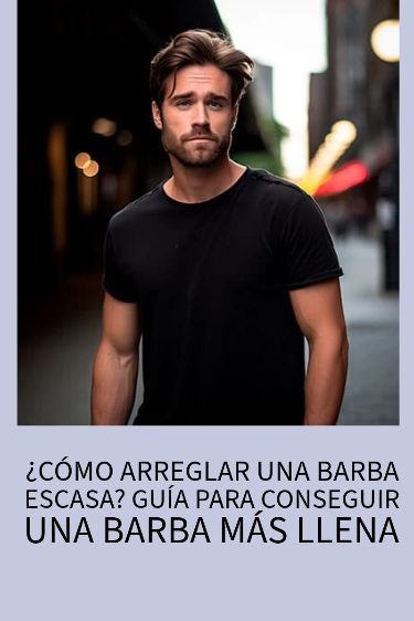 ¿Cómo arreglar una Barba Escasa? Guía para conseguir una barba más ... ¿Cómo arreglar una Barba Escasa? Guía para conseguir una barba más ...