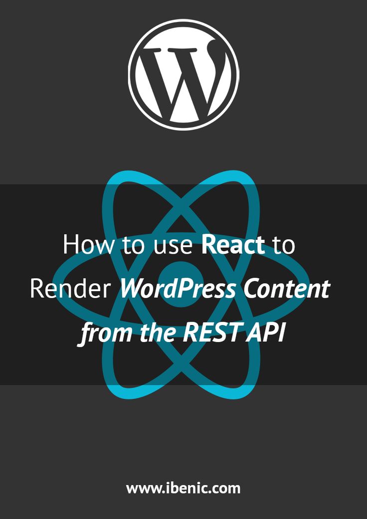 How To Use React To Render Wordpress Content From The Rest Api Igor