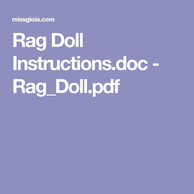 Rag Doll Instructions Doc Rag Doll Pdf Rag Doll Rag Dolls