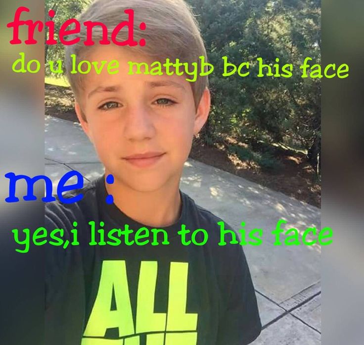 Pin By Shyanne Hunter On Matty B Mattyb Face Yes