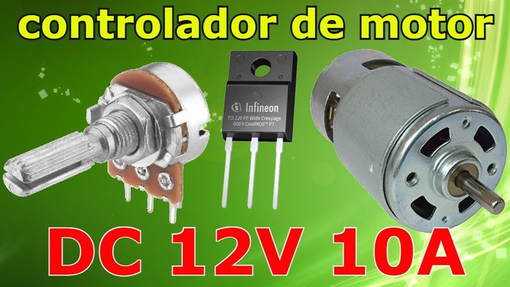 cómo controlar la velocidad de un motor de corriente continua 12V 10A ... cómo controlar la velocidad de un motor de corriente continua 12V 10A ...