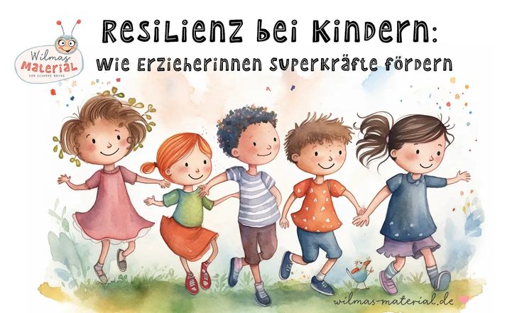 Resilienz bei Kindern: Wie Erzieherinnen Superkräfte fördern ... Resilienz bei Kindern: Wie Erzieherinnen Superkräfte fördern ...