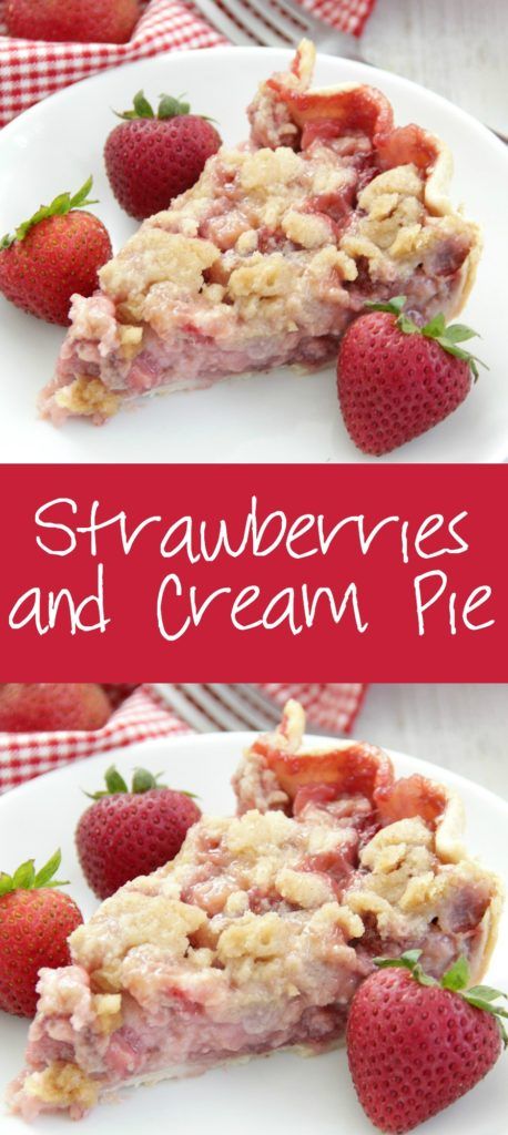 Strawberries And Cream Pie Cream Pie Strawberry Chocolate Chip Muffins Strawberries And Cream