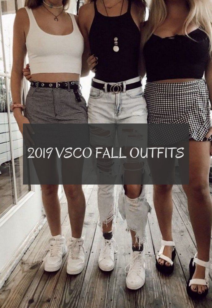2019 Vsco Fall Outfits Vsco Fall Outfits Fall Outfits Outfits