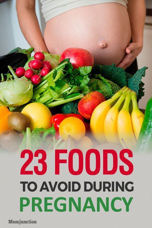 23 Foods You Should Definitely Avoid During Pregnancy Food During