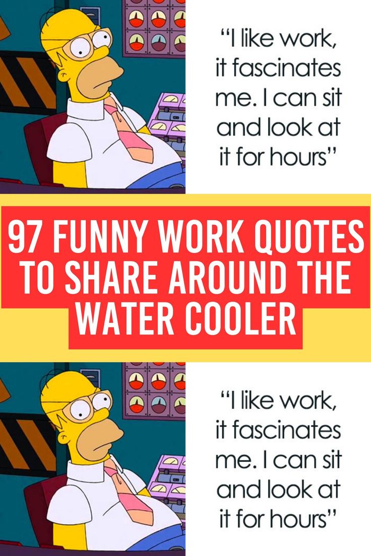 97 Funny Work Quotes To Share Around The Water Cooler | Work quotes ... 97 Funny Work Quotes To Share Around The Water Cooler | Work quotes ...