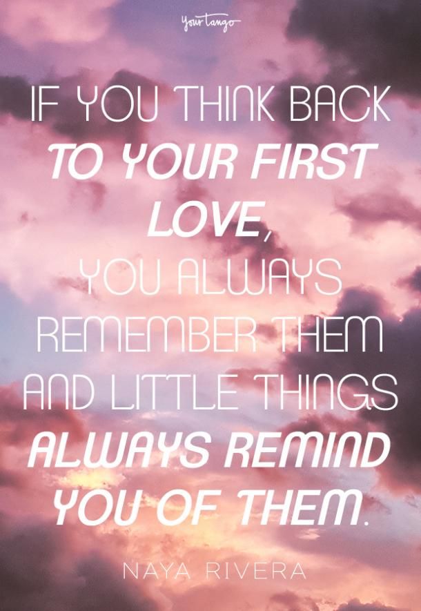 40 Best First Love Quotes That Nail What Its Like To Fall For The First Time First Love