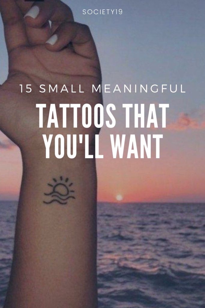 15 Small Meaningful Tattoos That Youll Want Society19 Meaningful