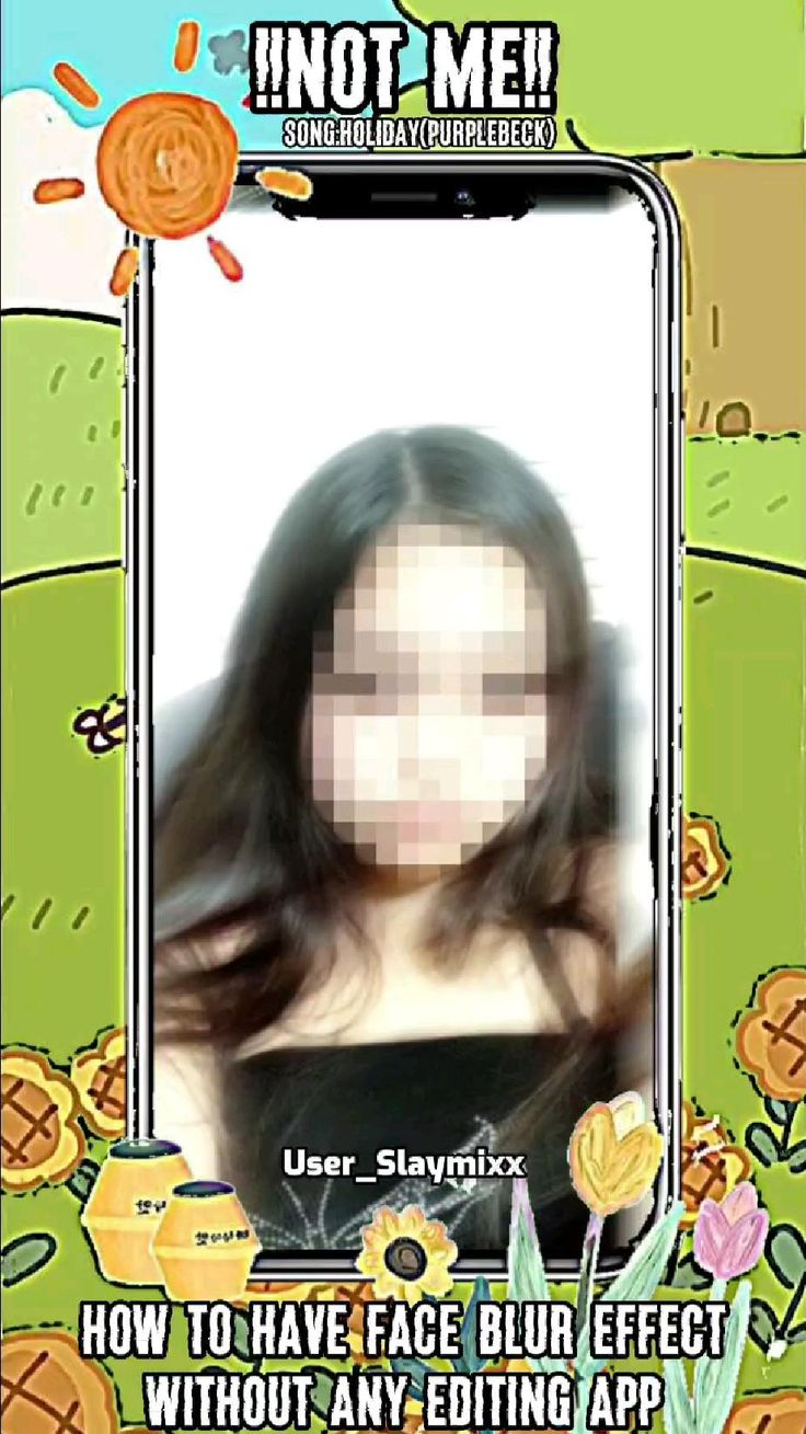 How To Have Face Blur Effect Without Any Editing Apps Face Blur Blur Effect Songs