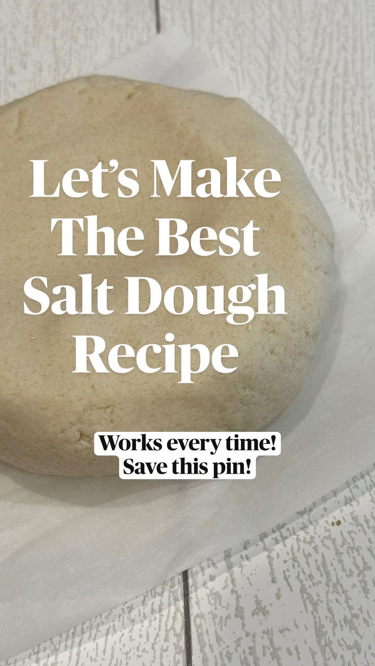 The Best Salt Dough Recipe Only Three Ingredients Saltdough